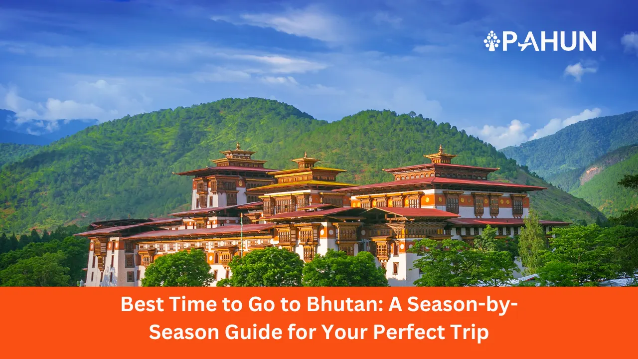 Best Time to Go to Bhutan: A Season-by-Season Guide for Your Perfect Trip - Pahun Holidays